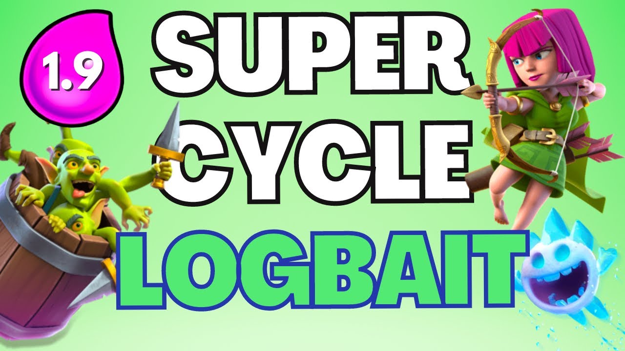 1.9 LOG BAIT CYCLE! - CLASH ROYALE - YouTube