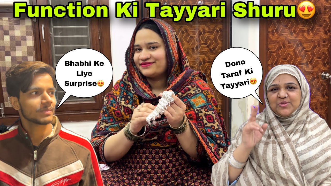 Functions Ki Tayyari Shuru Hogayi ||😍😍|| Family Vlogs #viral - YouTube