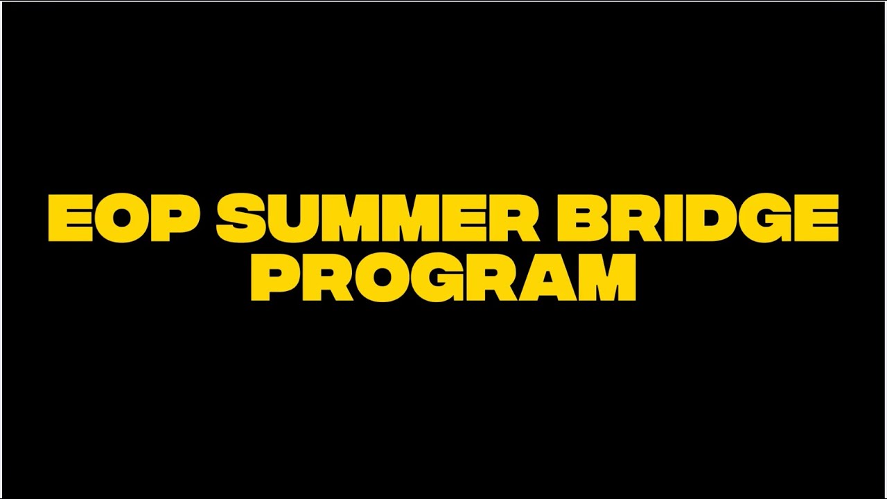 EOP Summer Bridge Program 2024 - YouTube