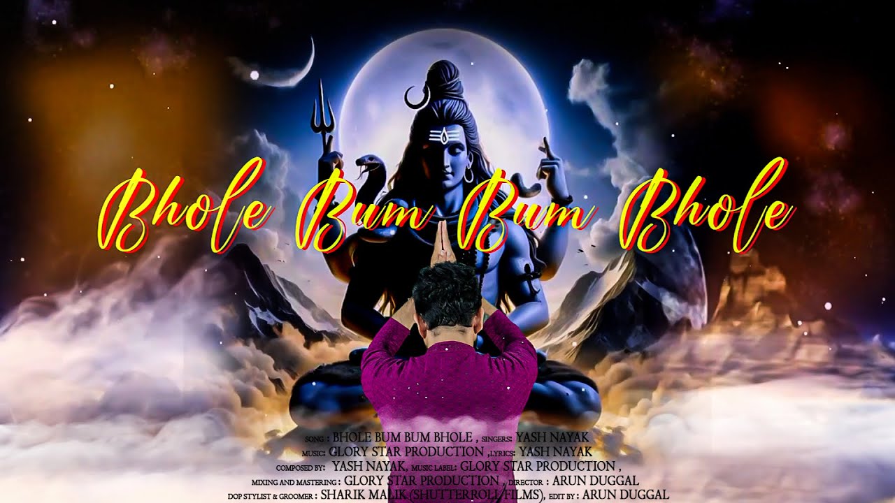 BHOLE BUM BUM BHOLE || SONG || YASH NAYAK || OFFICEAL VIDEO || Glorybeats10 - YouTube