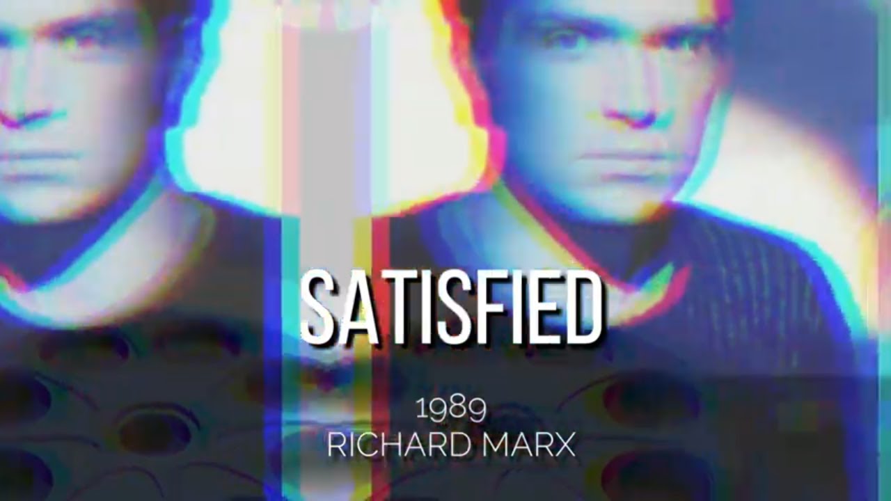 SATISFIED - RICHARD MARX || best 80s greatest hit music, old songs all ...
