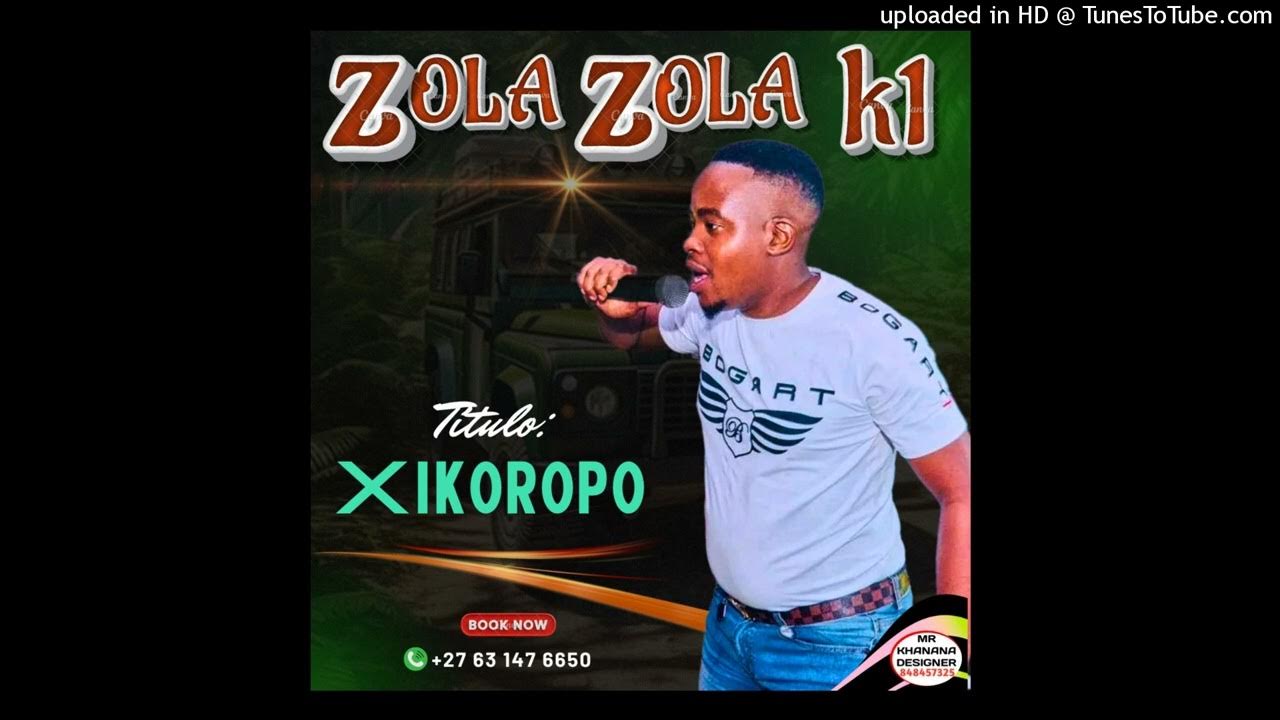 ZOLA ZOLA K1 - XIKOROPO (BY GOOD STUDIO) - YouTube