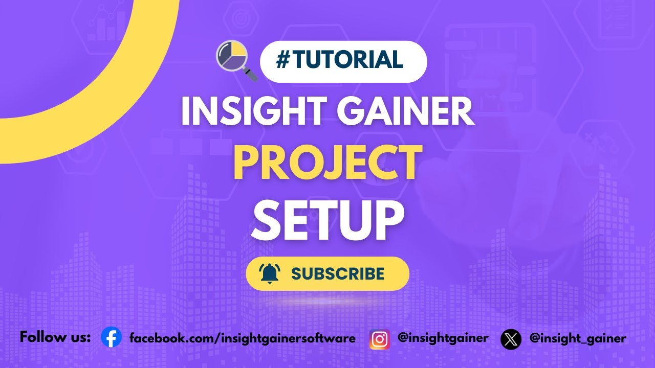 Set Up Your Project for Success | Insight Gainer Tutorial - YouTube