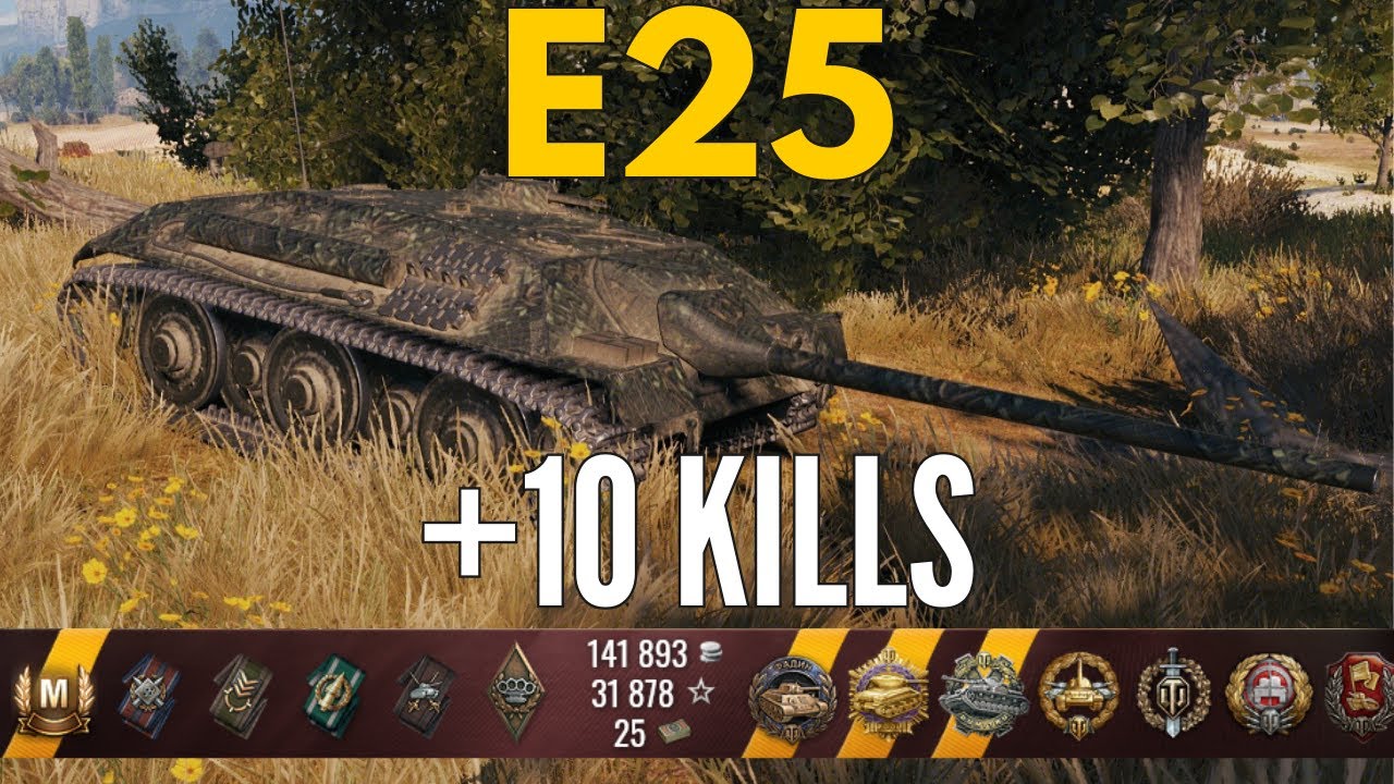 Pro Tips: Mastering E25 Gameplay +10 KILLS - WORLD OF TANKS - YouTube