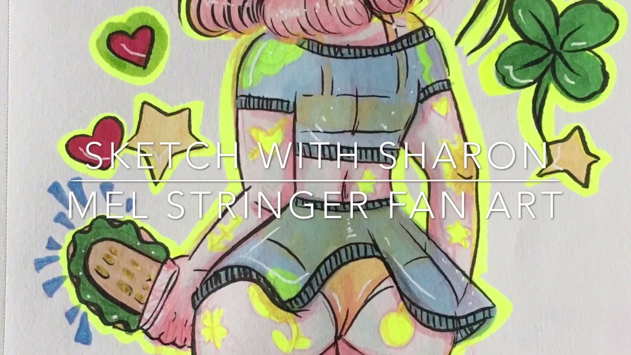 Sketch With Sharon - "Mel Stringer Fan Art" | ohpleasesharon - YouTube