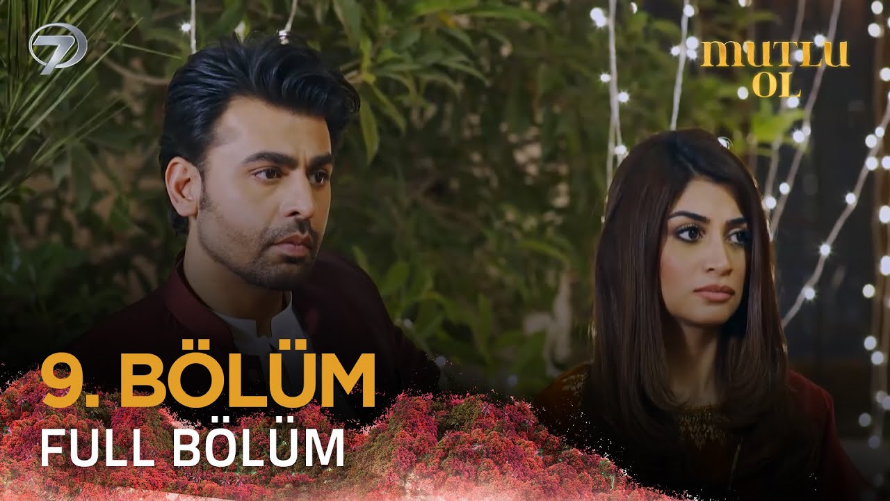 Mutlu Ol - Pakistan Dizisi | 9. Bölüm 💓 - YouTube