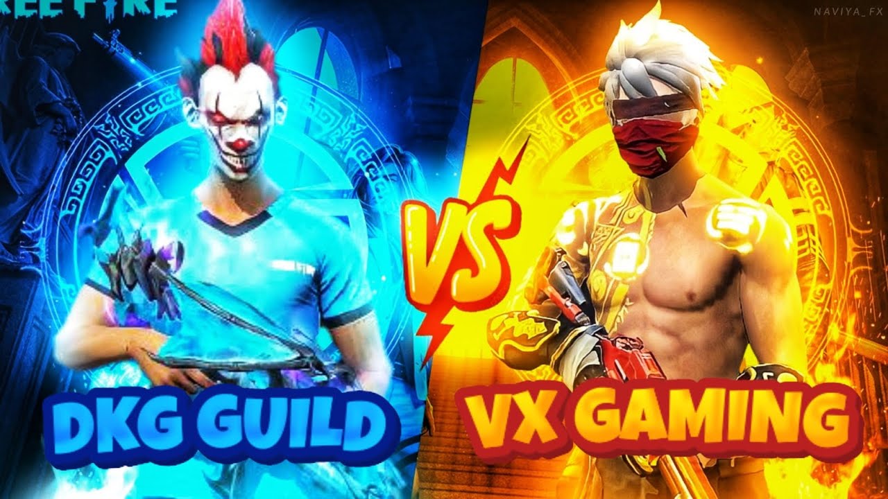 FREE FIRE FIRST GUILD WAR WITH VX GAMING || DKG GUILD VS VX GAMING ...