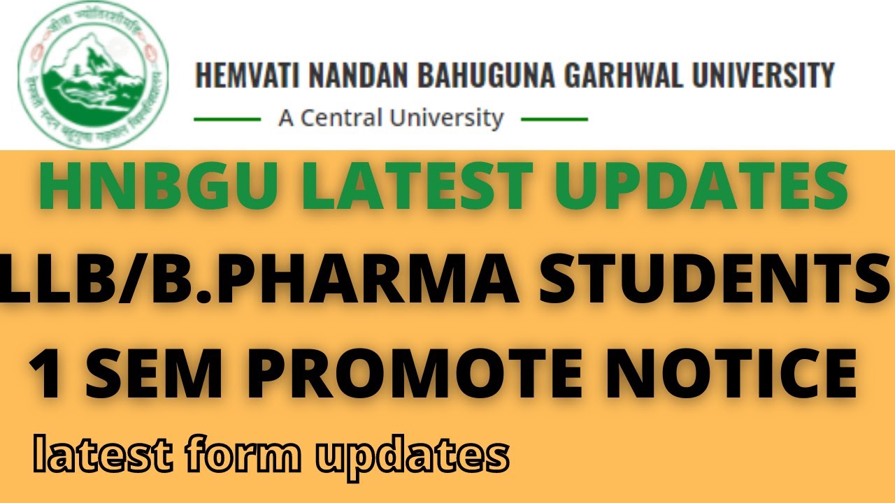 hnbgu latest notification | promote notice LLB / b.pharma 1sem | #hnbgu ...