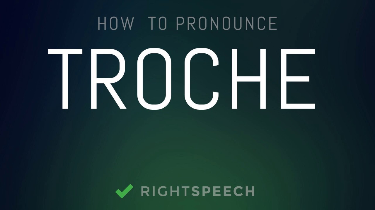 Troche - How to pronounce Troche - YouTube