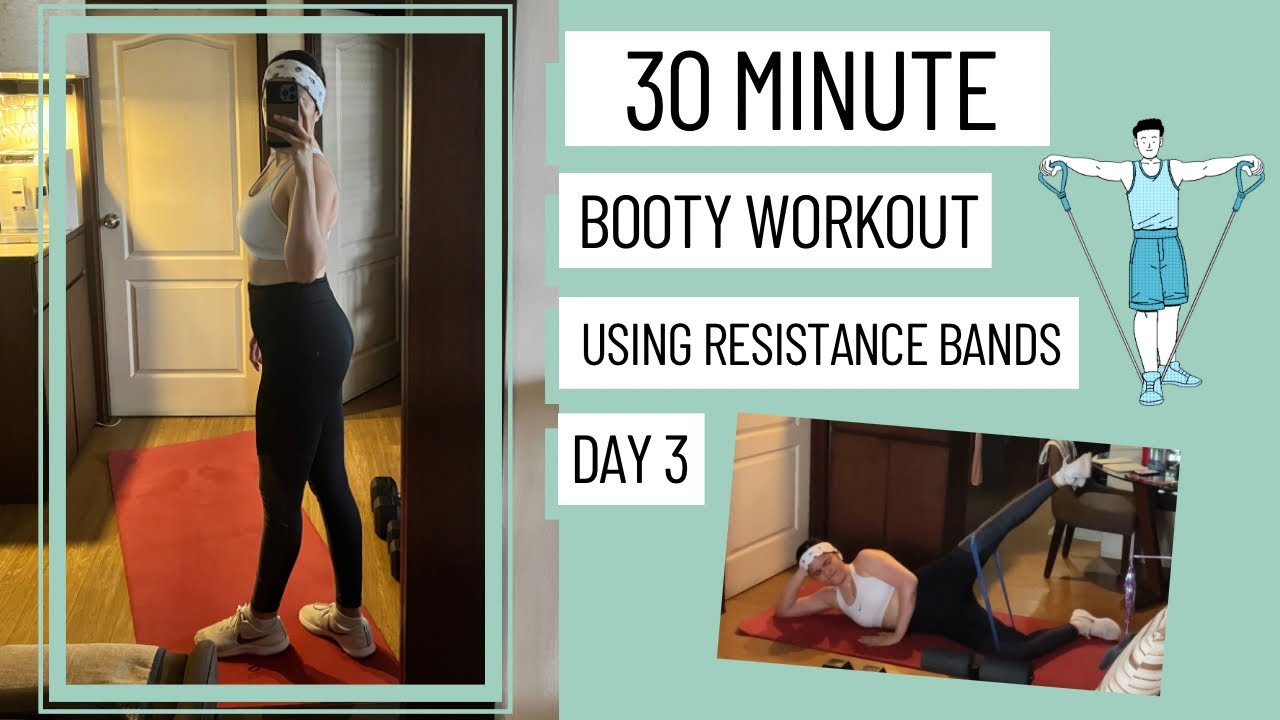 30 Minute Booty Workout Using Resistance Bands Day 3 Youtube