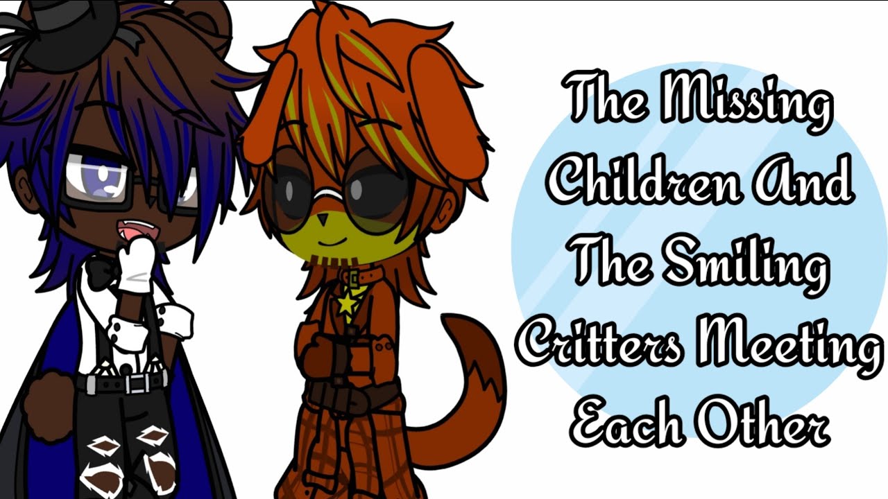 The Missing Children And The Smiling Critters Meeting Each Other ll AI ...
