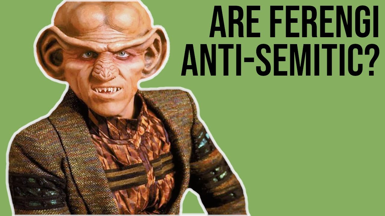 Were the Ferengi meant to be Stereotypes of Jews? | Digging Into Star ...