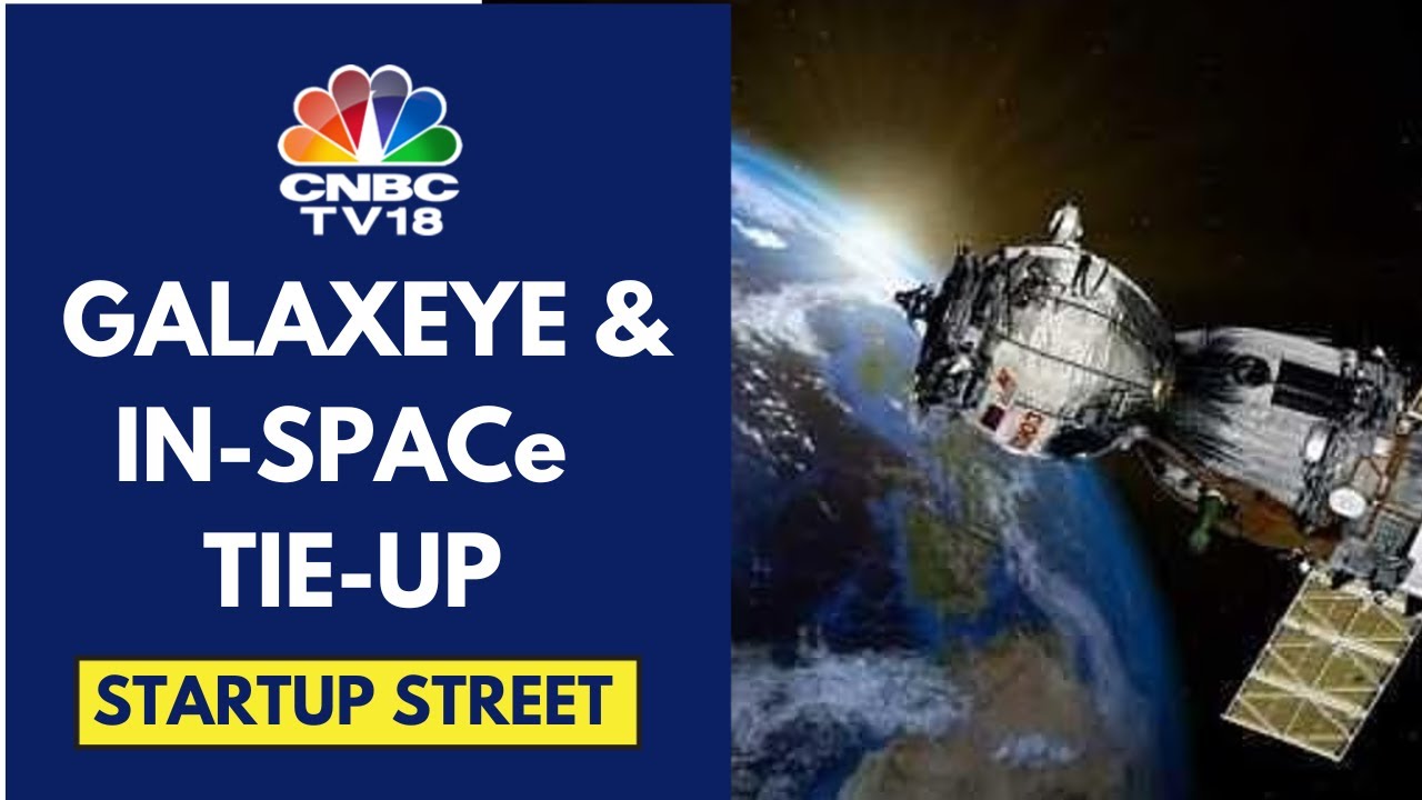 Spacetech Startup GalaxEye & IN-SPACe Inks Deal For Co-Working ...