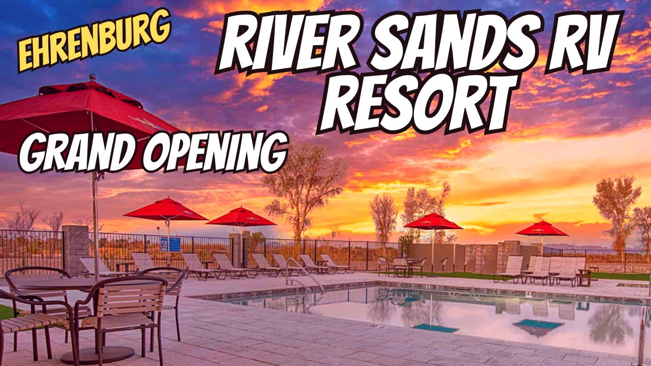 Grand Opening River Sands RV Resort Ehrenburg - YouTube