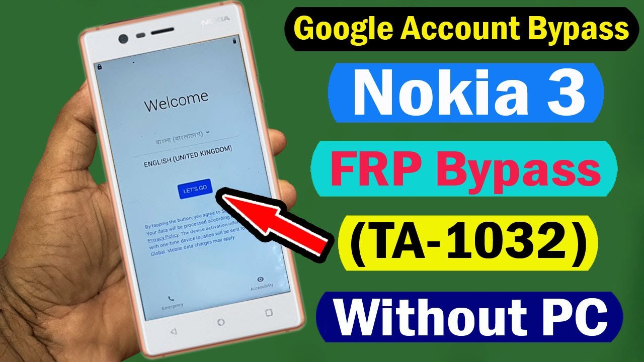 Nokia 3 (TA-1032) FRP Bypass Android 9 & Nokia 3 Google Account Remove ...