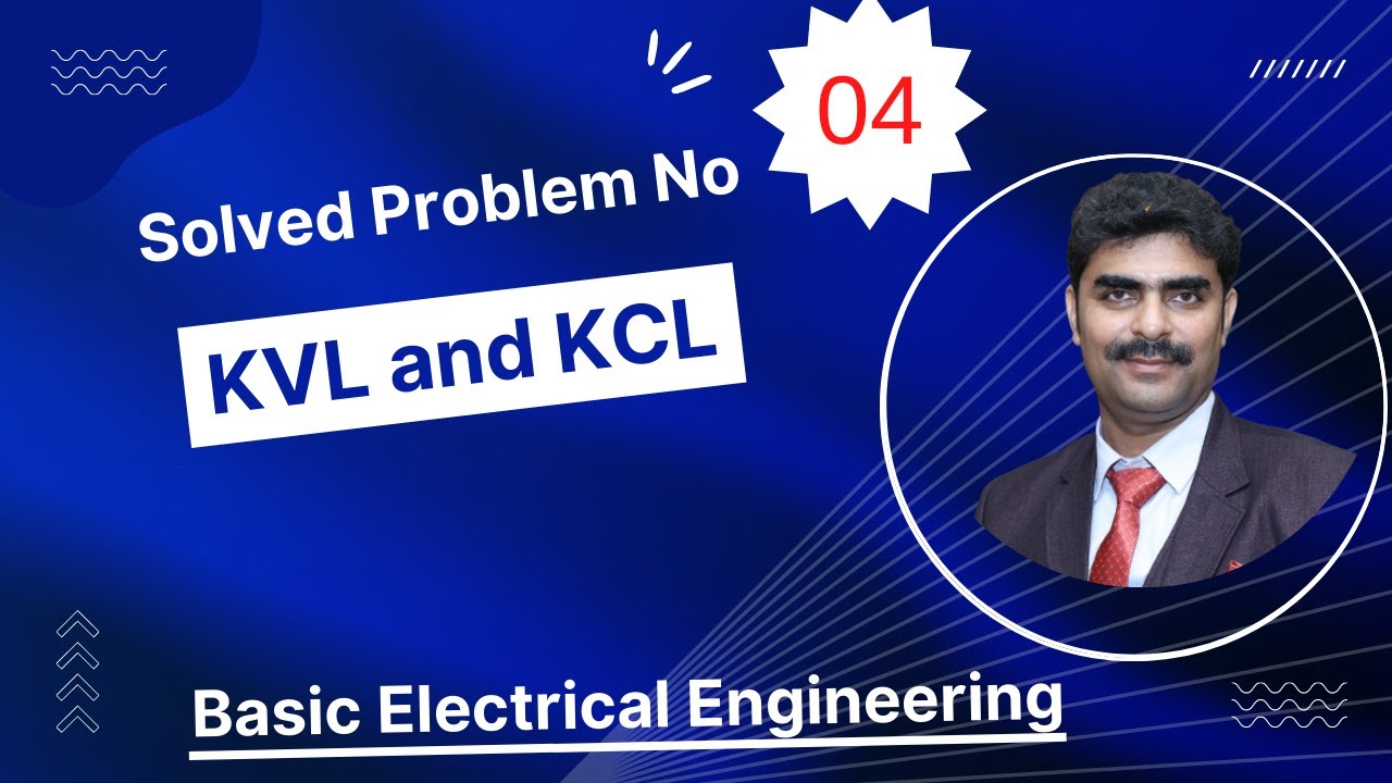 How can we solve KVL and KCL problems? || Basic Electrical Engineering ...