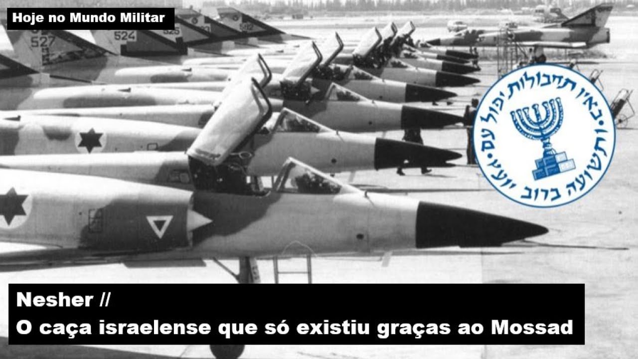 Nesher, o caça israelense que só existiu graças ao Mossad - YouTube