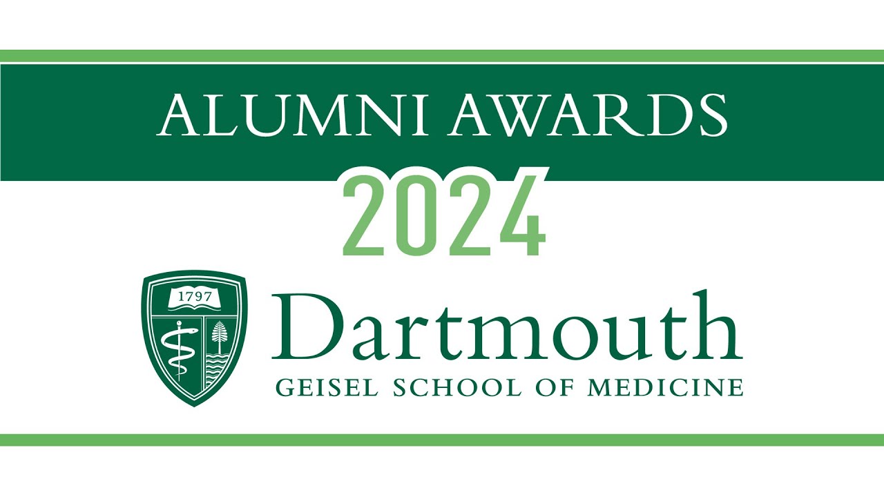 2024 Geisel School of Medicine Alumni Awards - YouTube