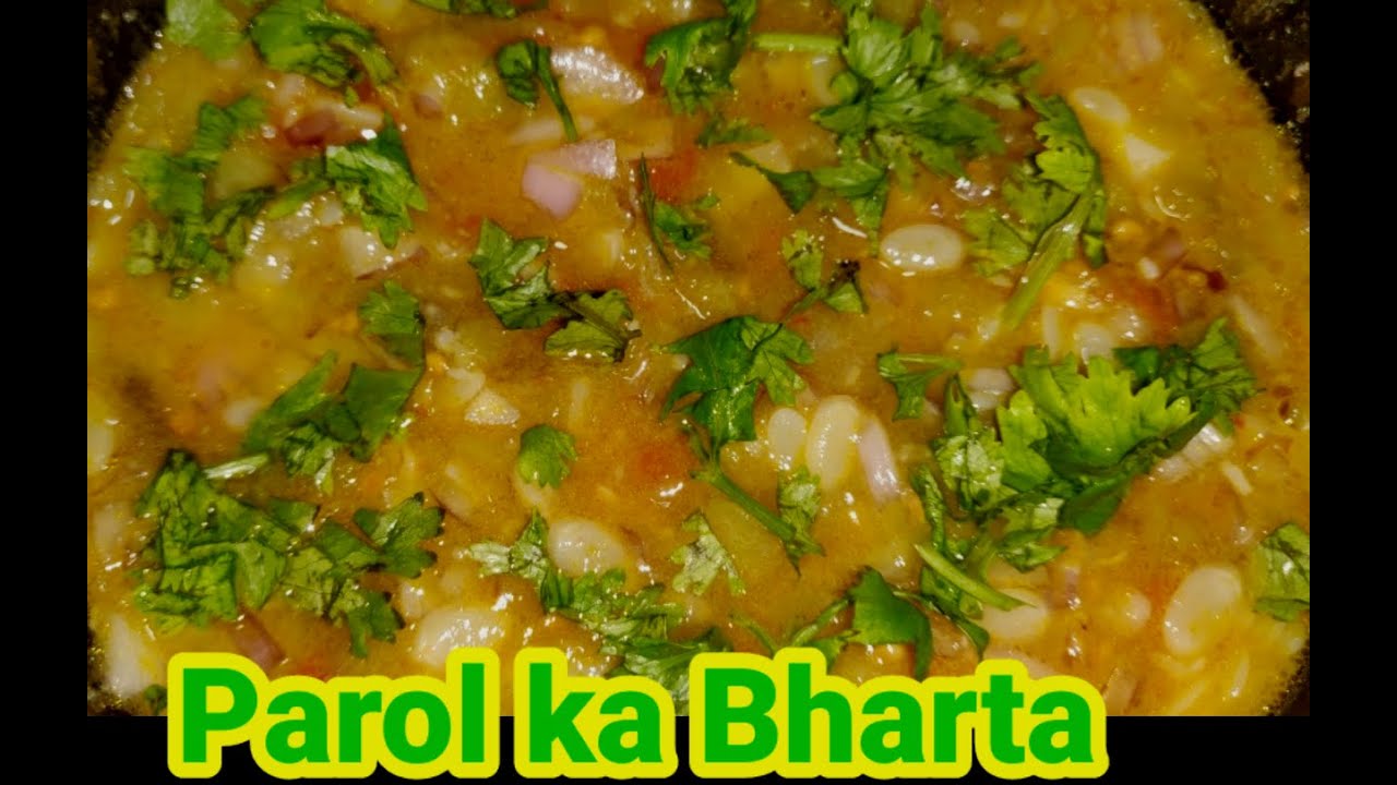 Parol ka Bharta | 1 bar khaoge kai bar khaoge | Tori ka Bharta || Sabji ...