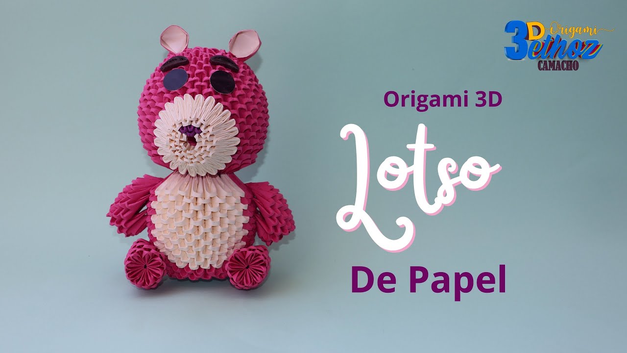 Cómo Hacer a Lotso en Origami 3D 🧸🩷- Bethoz Camacho - YouTube