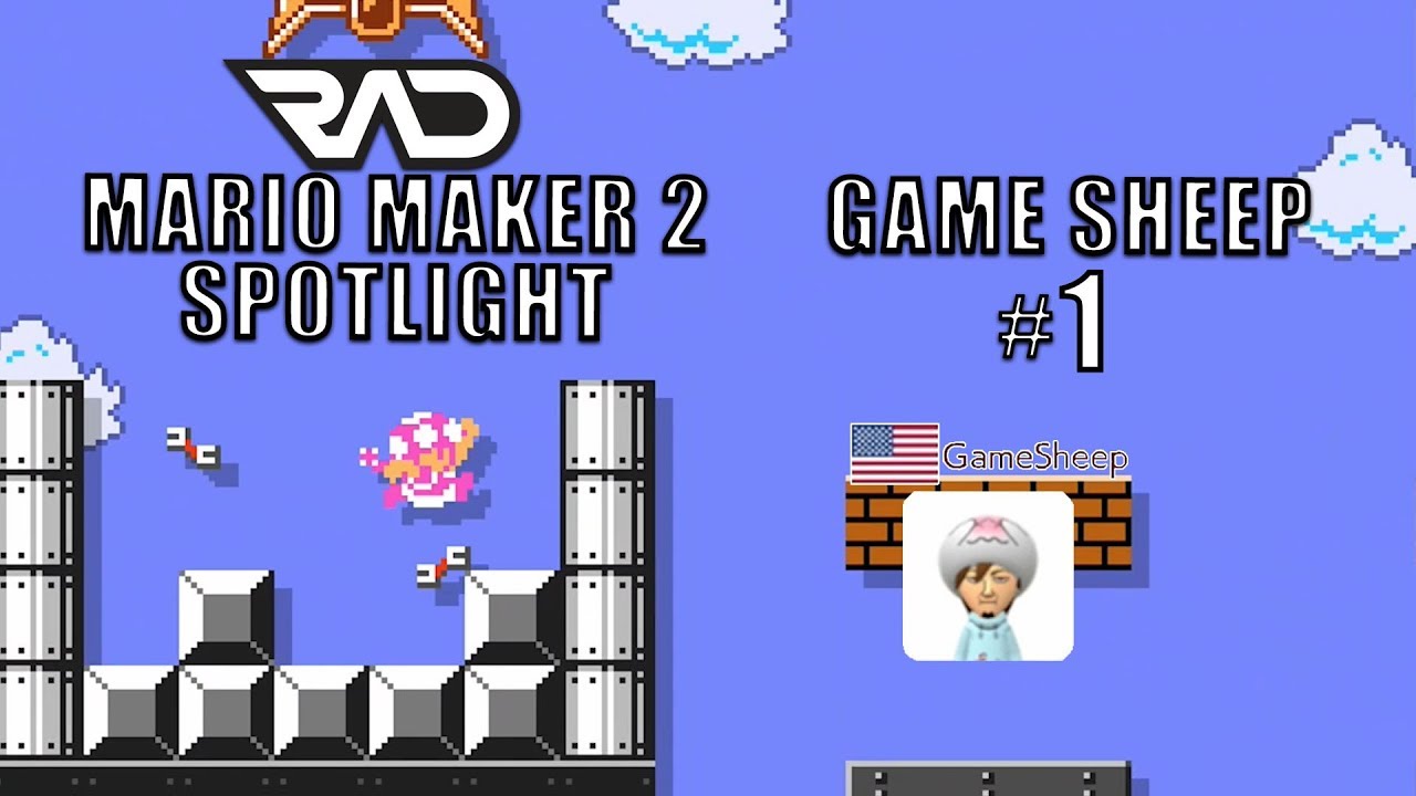 RAD does Mario Maker 2: Game Sheep #1 (GameSheep 54M-D8Q-38G) - YouTube