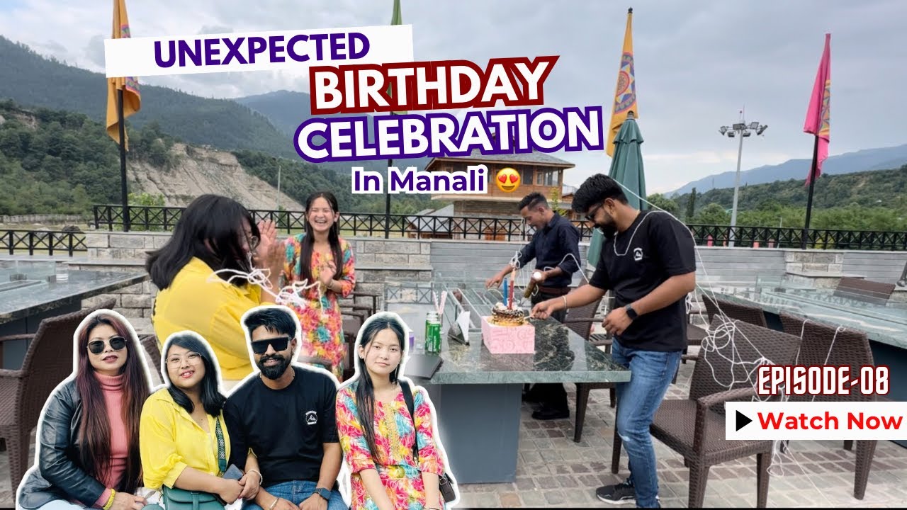 Birthday Celebration in Manali | Birthday Vlog | Dev Lok Cultural and ...