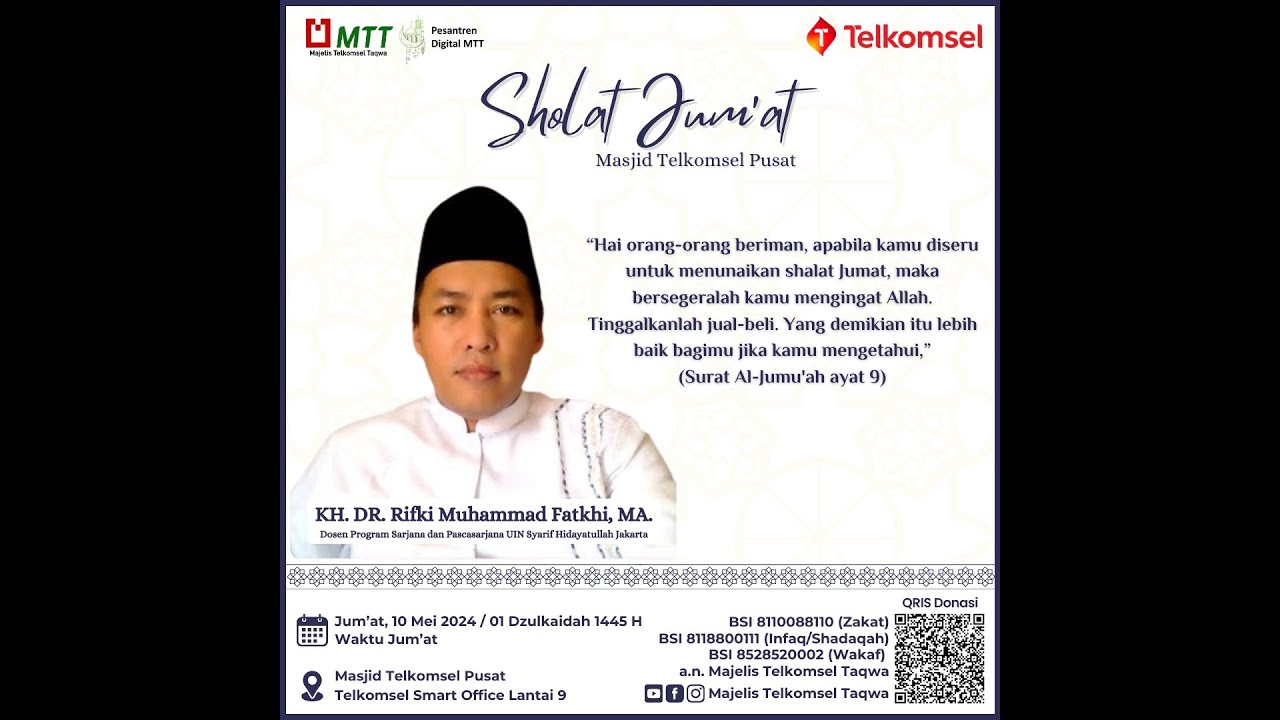 Shalat Jumat bersama KH. DR. Rifki Muhammad Fatkhi, MA. Jum'at, 10 Mei ...