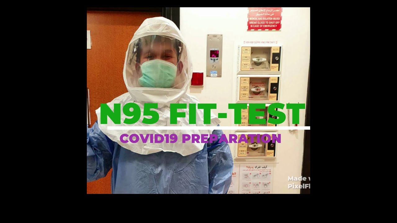 N95 Mask Fit-Test || Covid19 Pandemic Preparation @KFSH&RC-Jeddah - YouTube