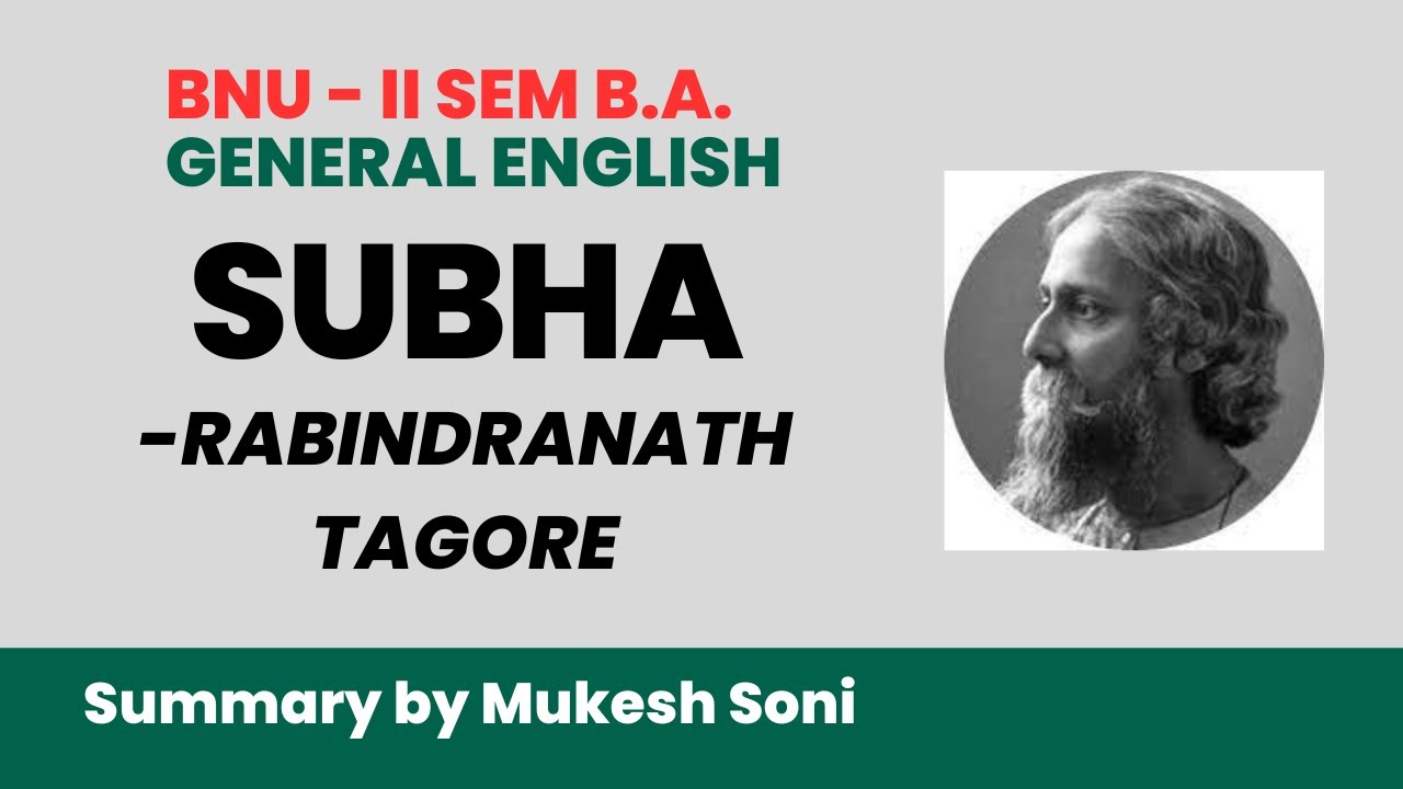 Subha story by Rabindranath Tagore- BNU-2nd Sem. B.A.General English ...