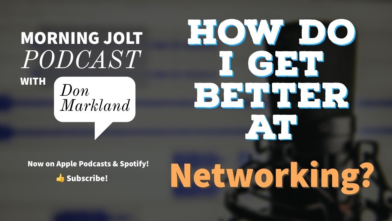 The Net + Work Concept - How do I get better at Networking? # ...