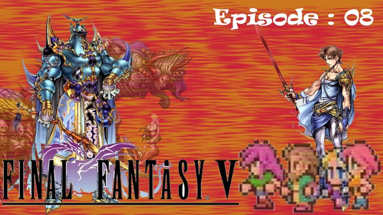 Final Fantasy V – Pixel Remaster — Épisode 8 : Quand le vent rencontre ...