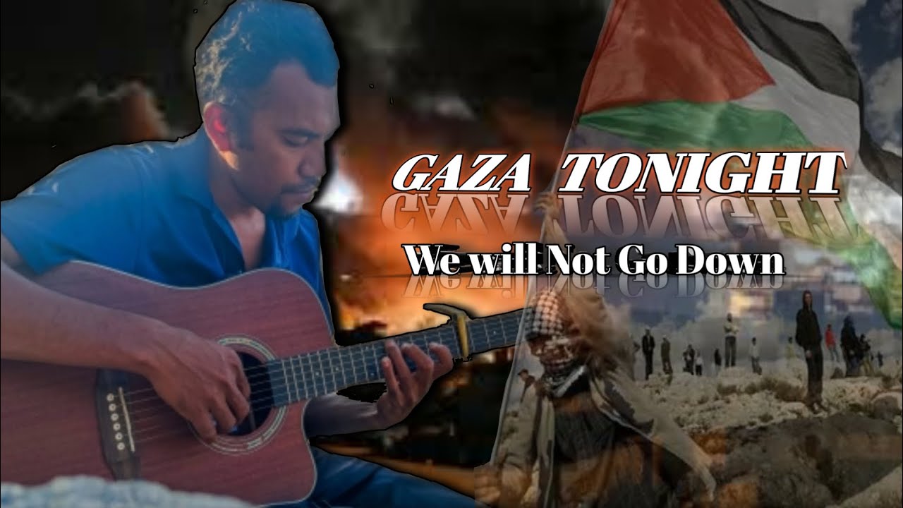 Gaza Tonight-Fingerstyle Guitar(we will not go down) - YouTube