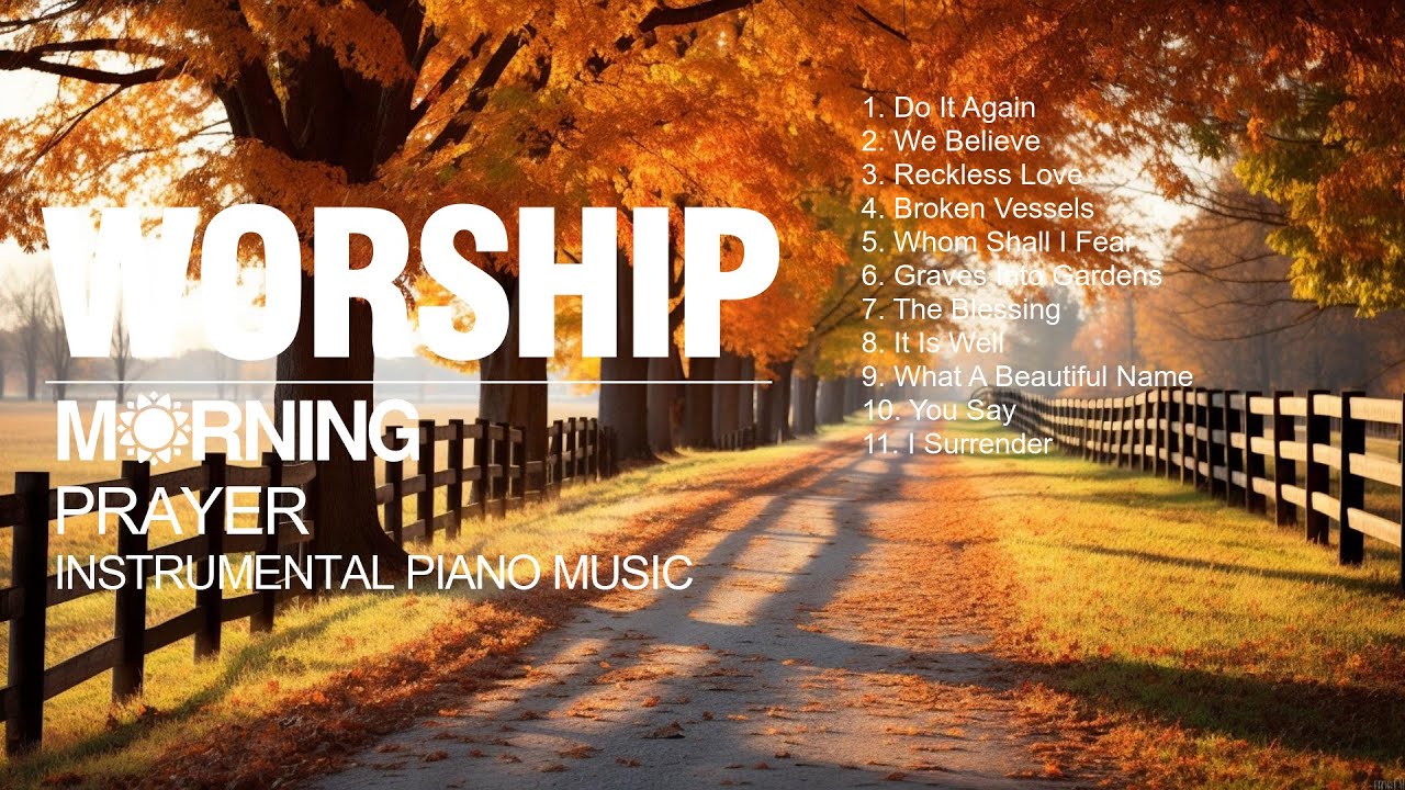 Prayer And Music - Christian Instrumental Worship Music - Healing ...