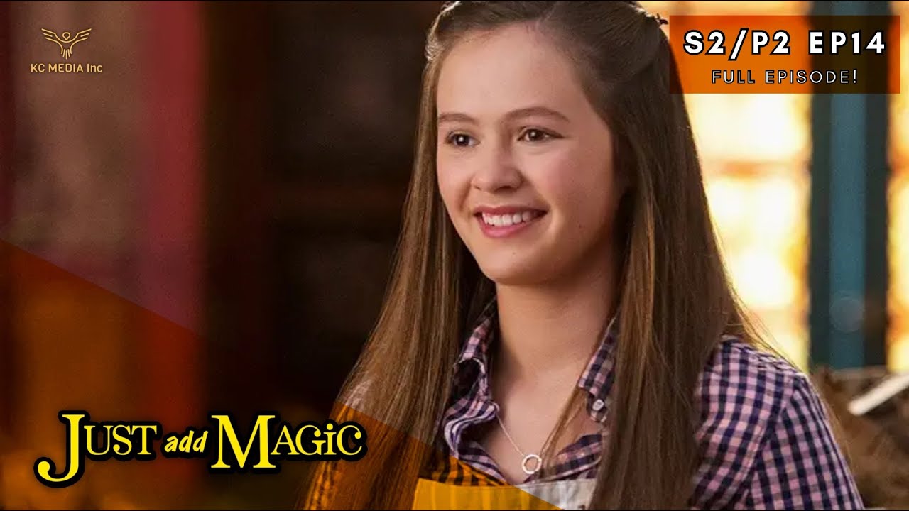 Just Add Magic - FULL EPISODE | Just Add Fluffy | Season 2 (Part 2 ...