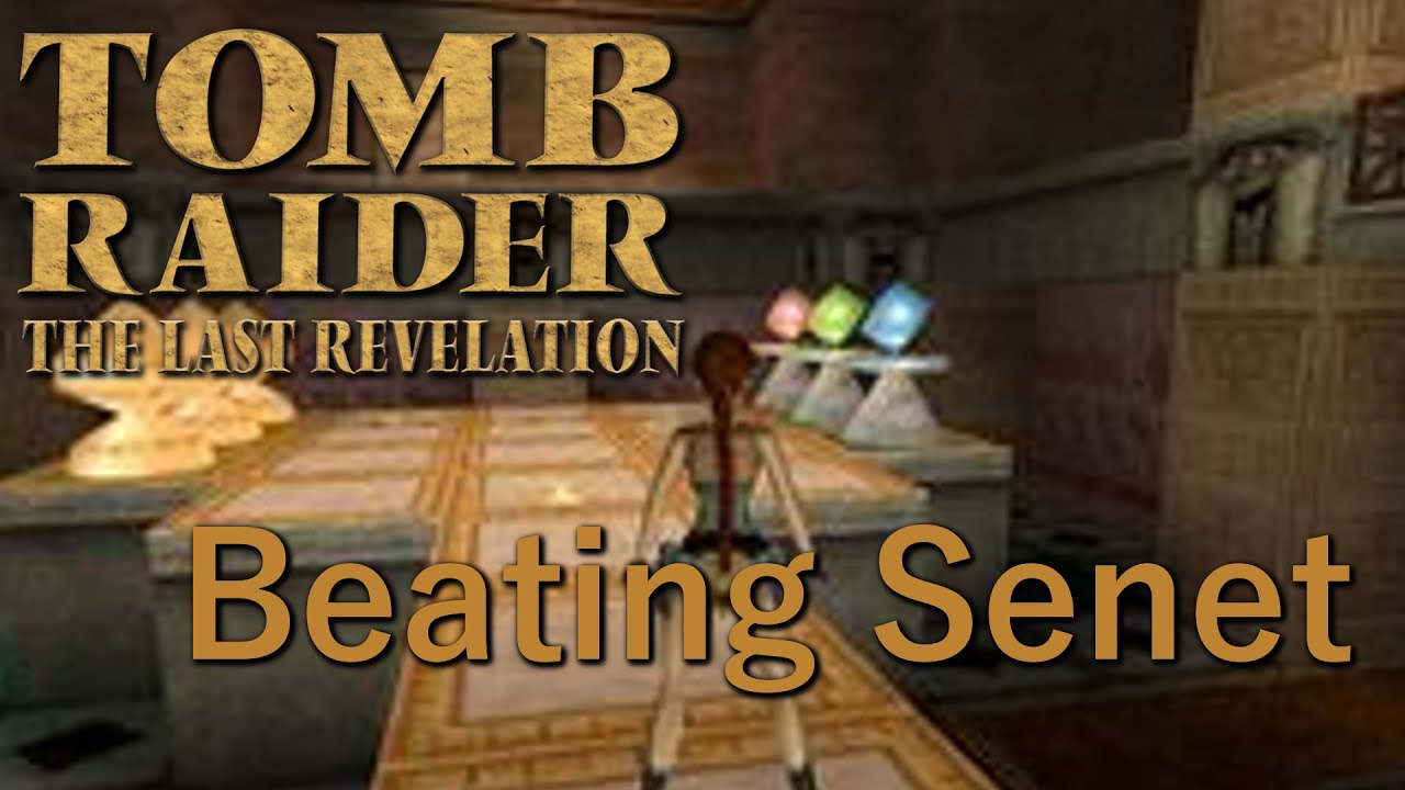 Beating Senet - Tomb Raider The Last Revelation - YouTube
