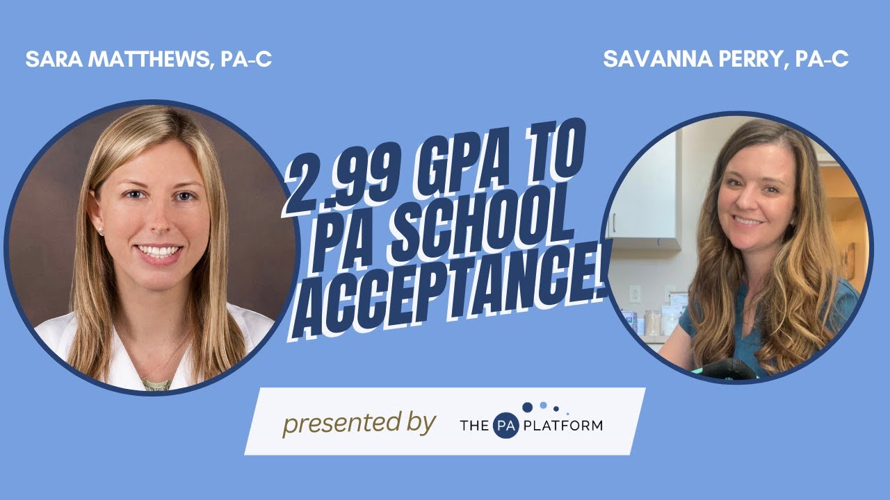 Low 2.99 CASPA GPA to PA School Acceptance! (How She Did It!) - YouTube ...