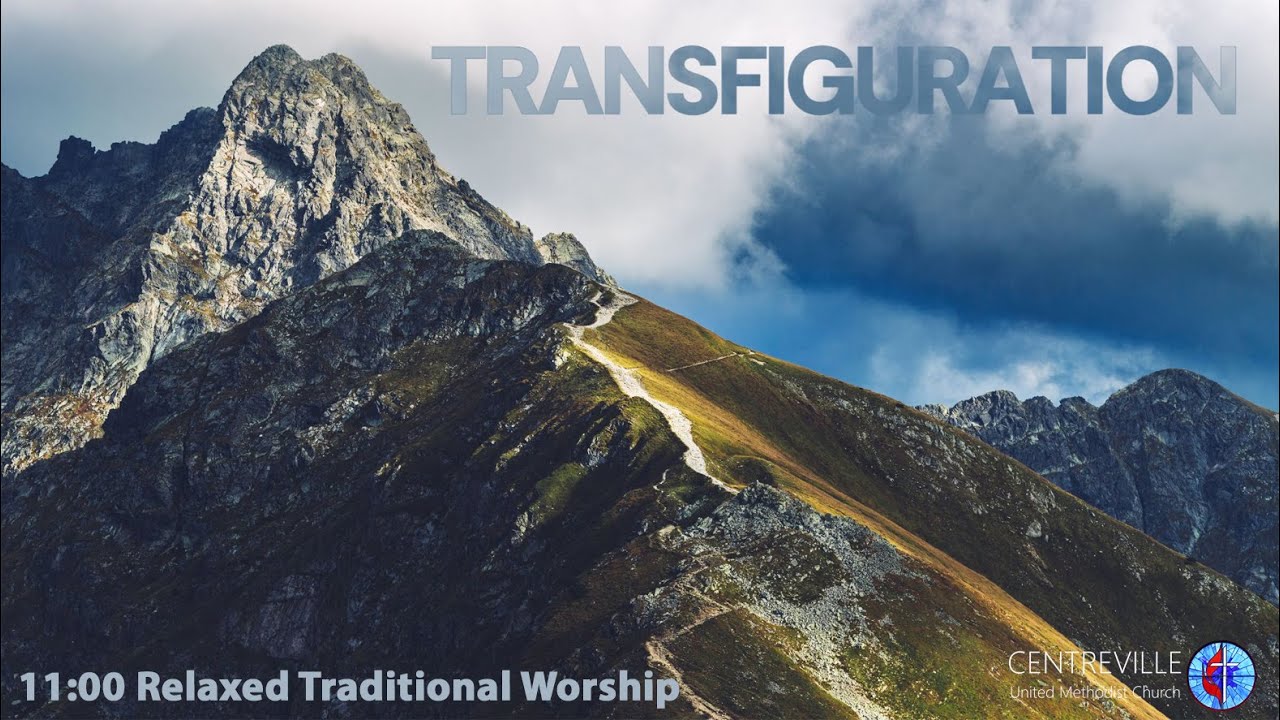 Transfiguration | Centreville United Methodist Church - YouTube