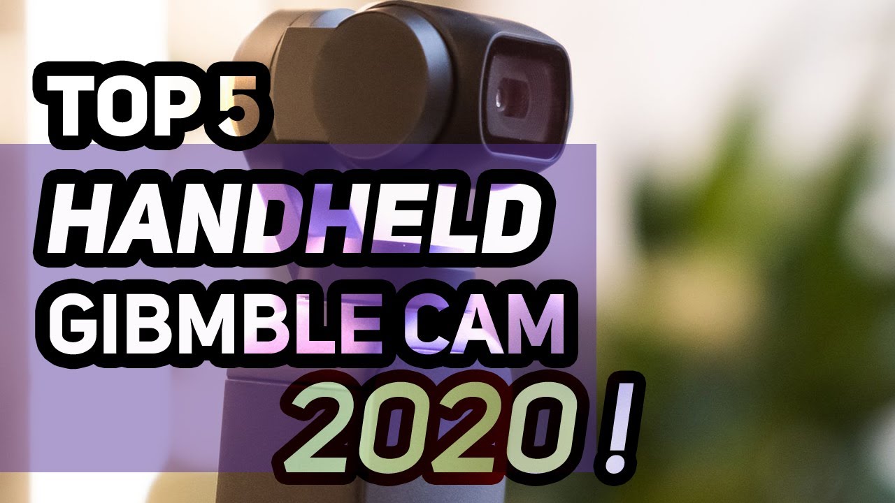 Top 5 Best Handheld Pocket Gimble Camera in 2020 ! - YouTube