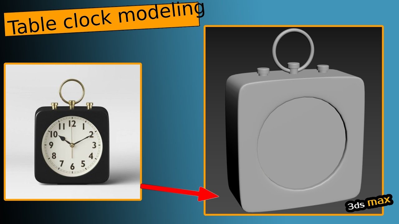 table clock modeling in 3dsmax - YouTube