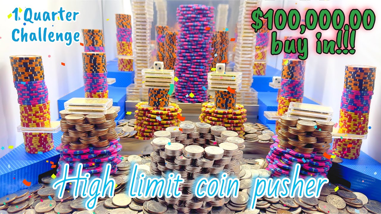 1 quarter Challenge high limit coin pusher - YouTube