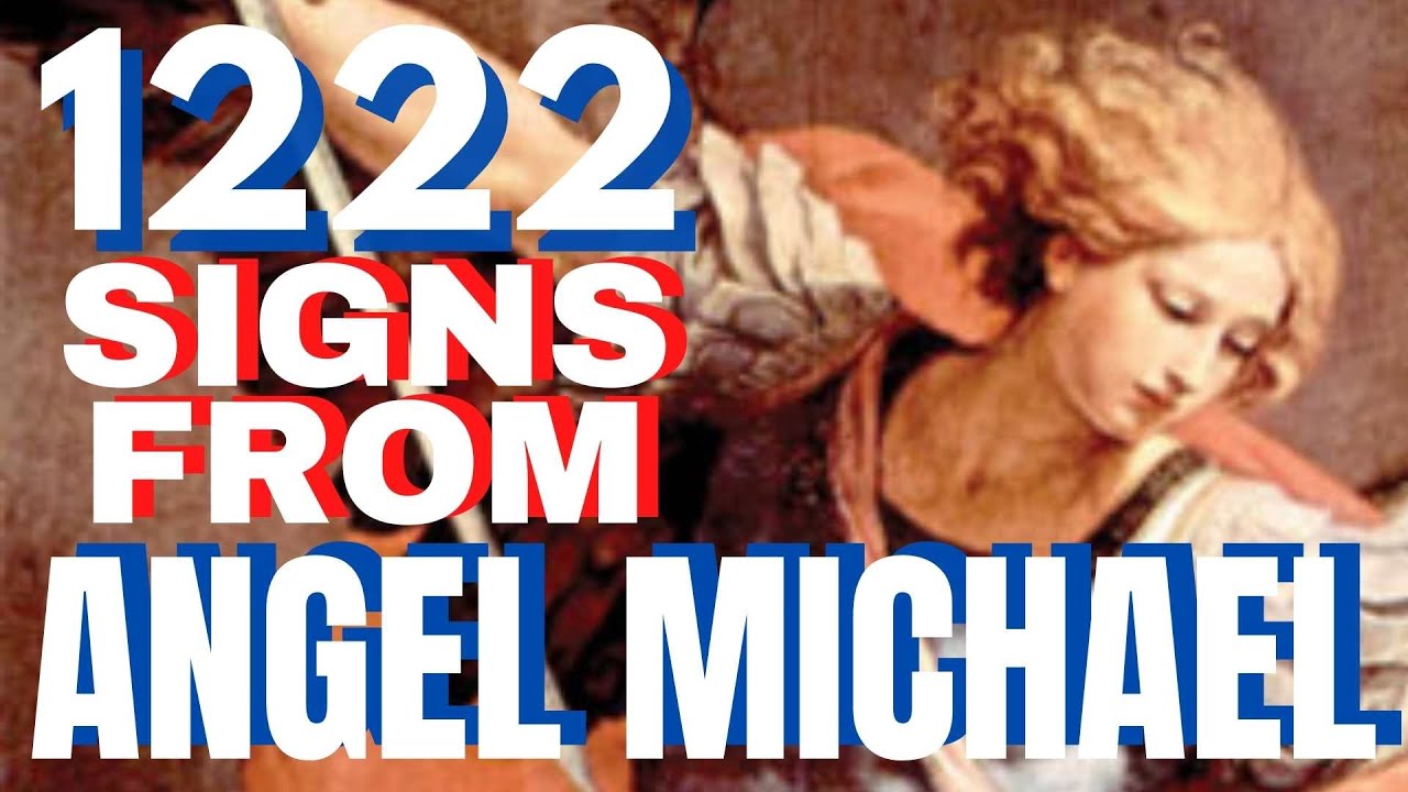 Archangel Michael Signs And Message 1222 - YouTube