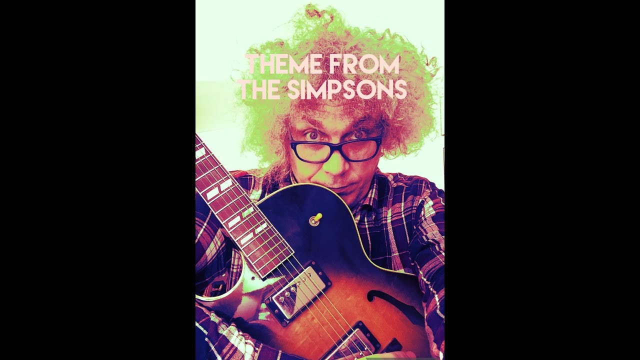 THEME FROM THE SIMPSONS - JAZZ GUITAR - YouTube
