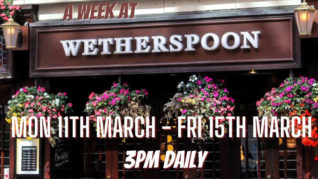 CHANNEL NEWS - I'm doing a WETHERSPOONS week and I NEED YOUR HELP - On ...
