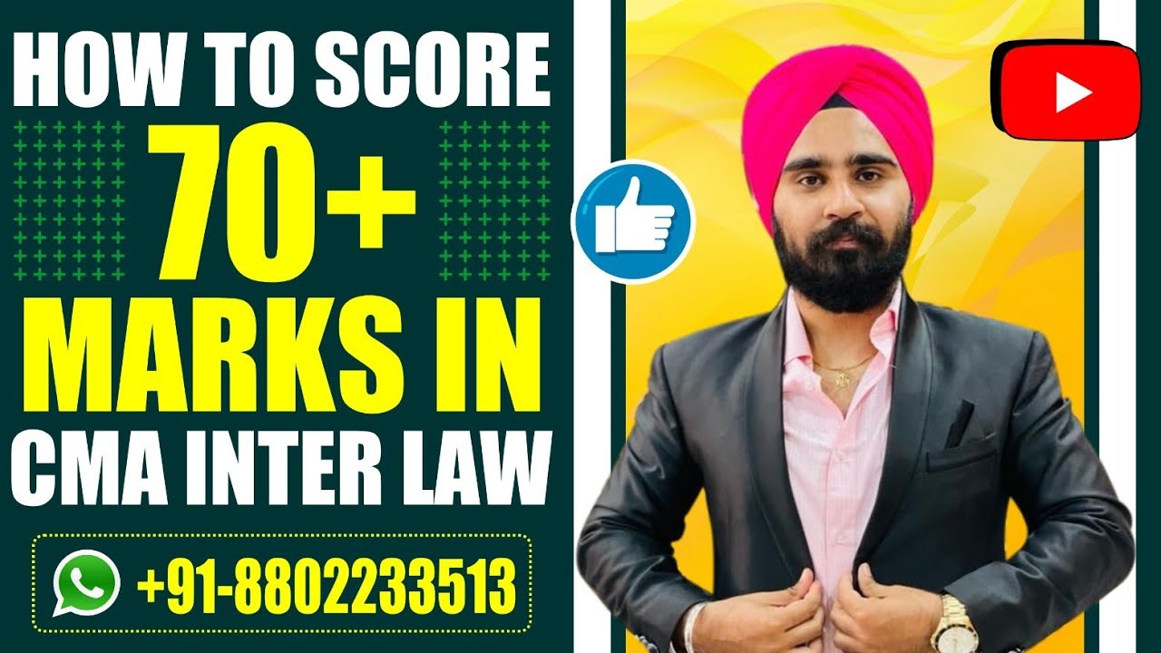 HOW TO SCORE 70 + MARKS IN CMA INTER LAW - YouTube