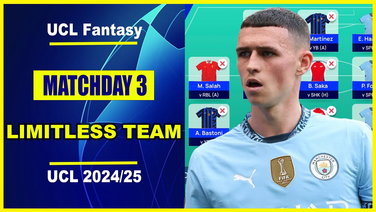 UCL Fantasy Matchday 3: BEST LIMITLESS TEAM | Champions League Fantasy Tips 2024/25 - YouTube