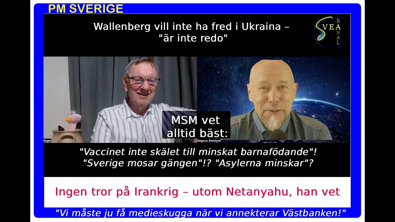 PM Sverige 77: Ingen tror på Irankrig – utom Netanyahu, som vet - YouTube