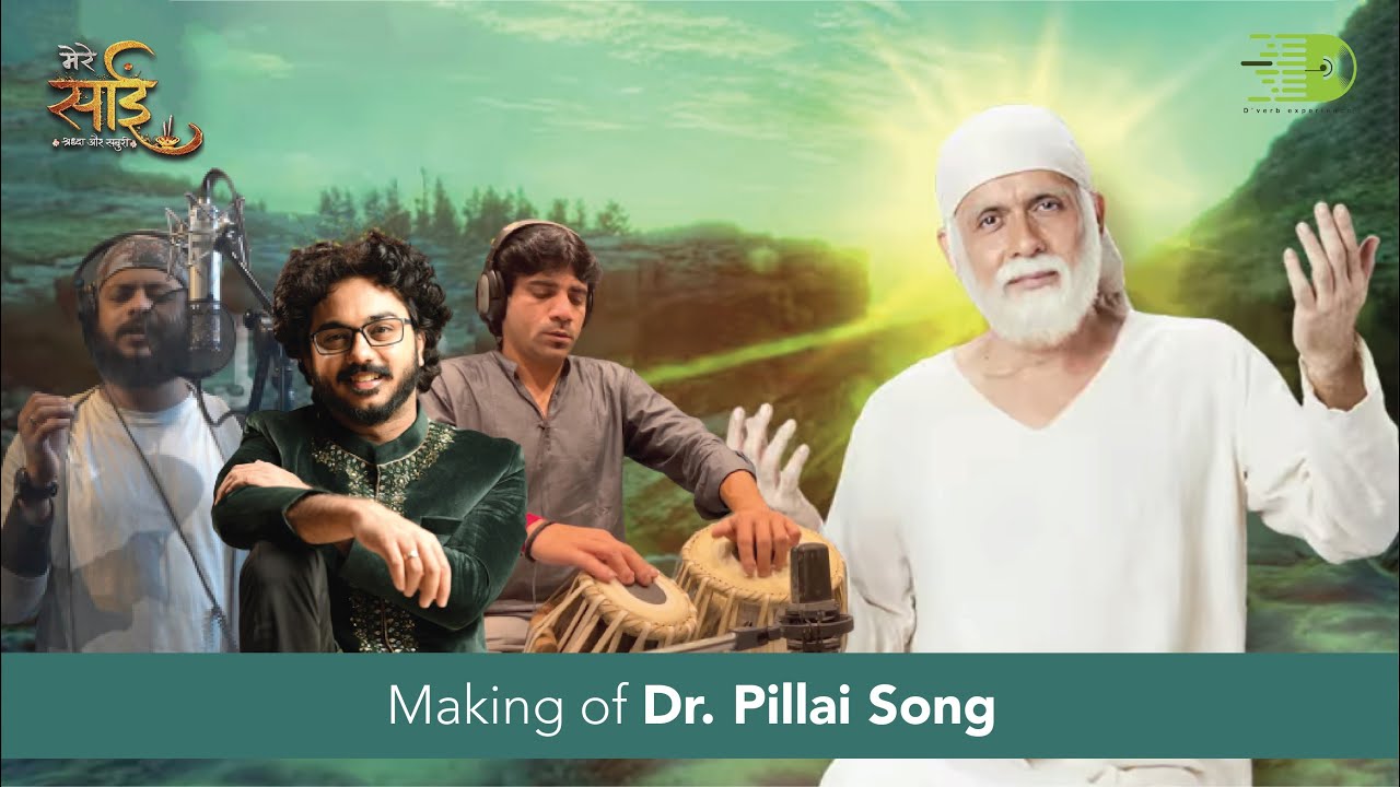 Dr. Pillai Song | Mere Sai | Devendra Bhome | Jaydeep Vaidya | Tushar ...