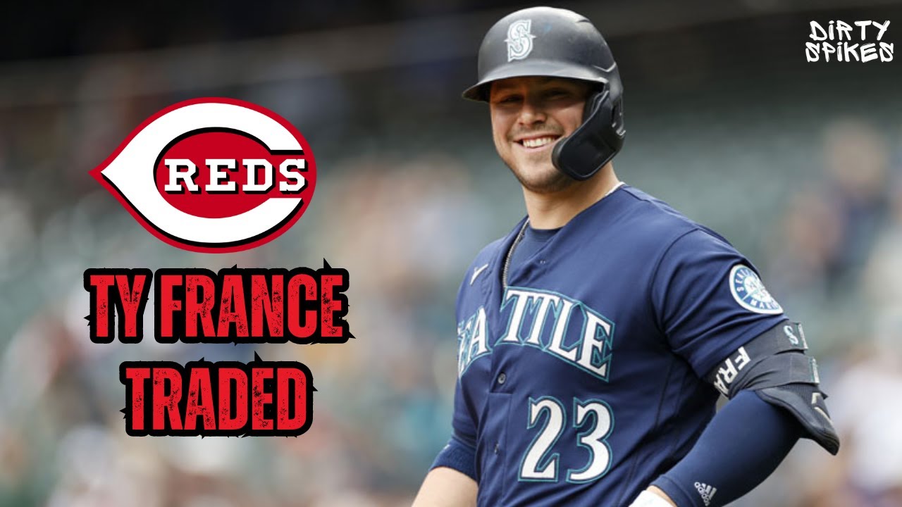 Ty France TRADED to Reds!! - YouTube
