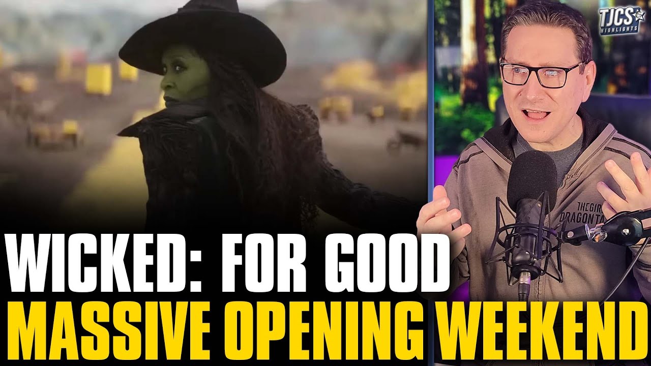 Wicked For Good Hits Massive Opening Weekend Crushing Opening Of First ...