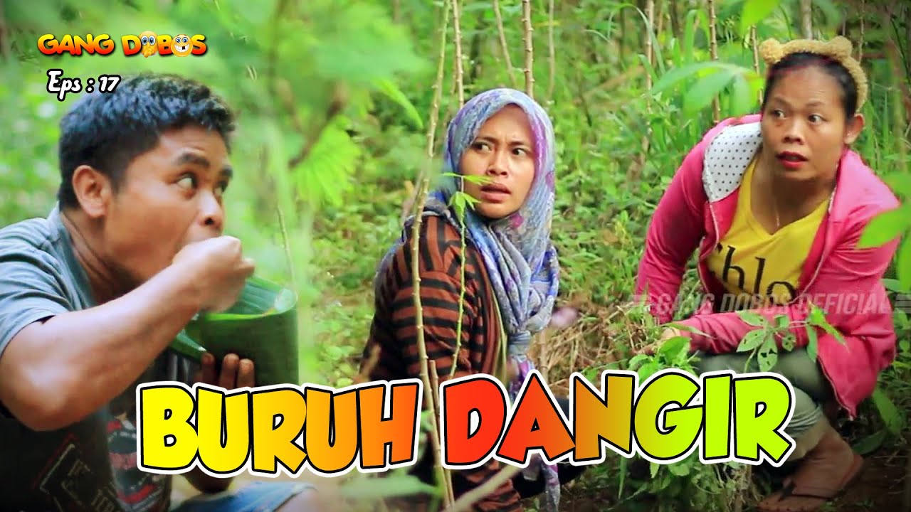 Film komedi jawa, BURUH DANGIR || Kelucuan warga GANG DOBOS // EPS: 17 ...